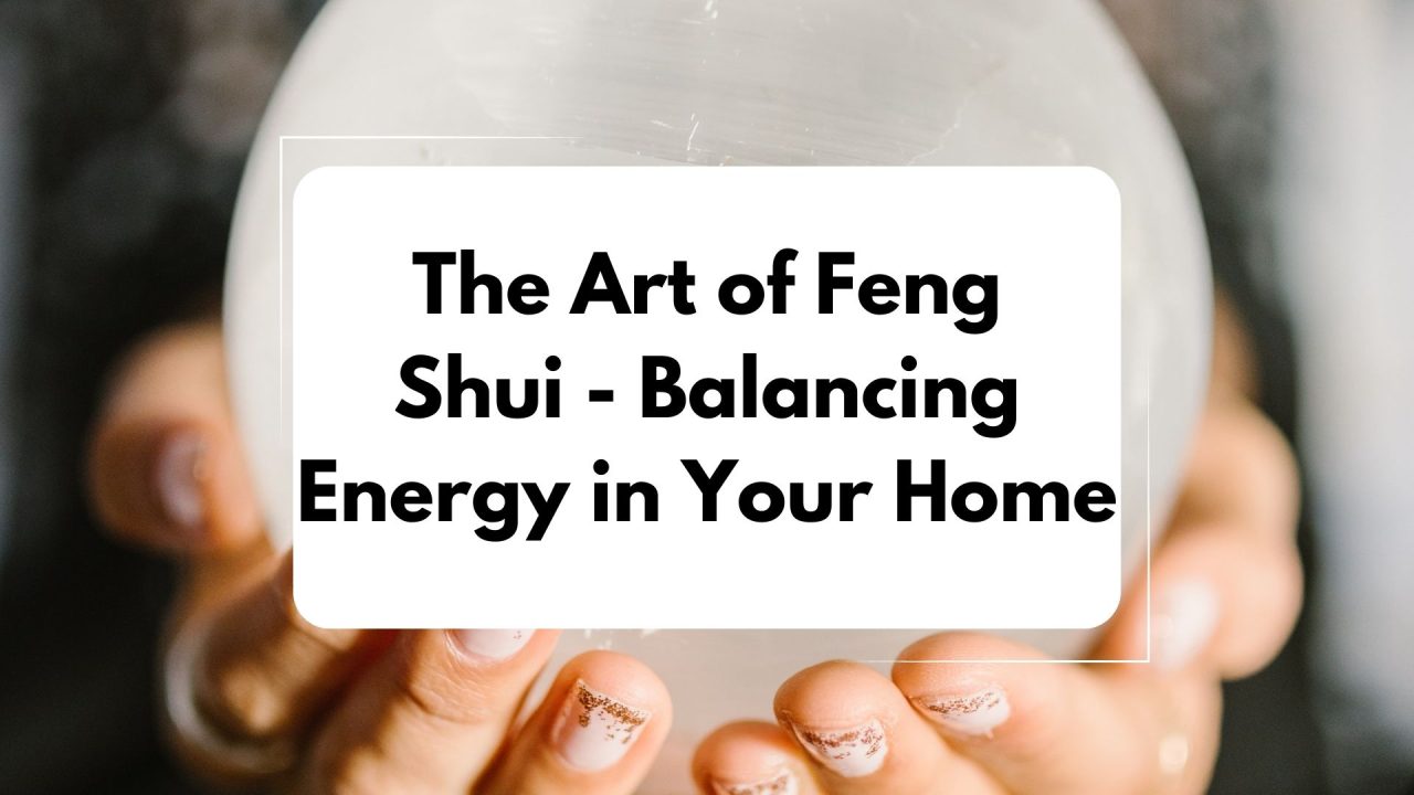 Feng Shui Art: Balance Energy at Home